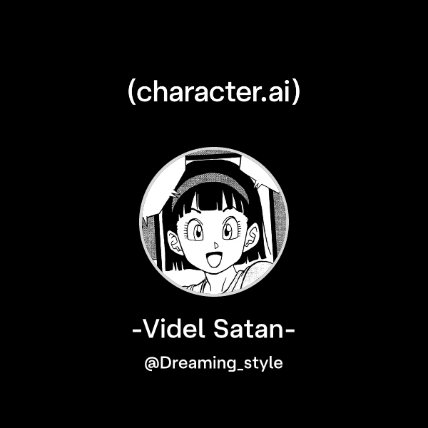 Chat with -Videl Satan- | character.ai | AI Chat, Reimagined–Your Words. Your World.