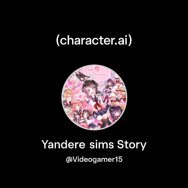 Chat with Yandere sims Story | character.ai | AI Chat, Reimagined–Your ...
