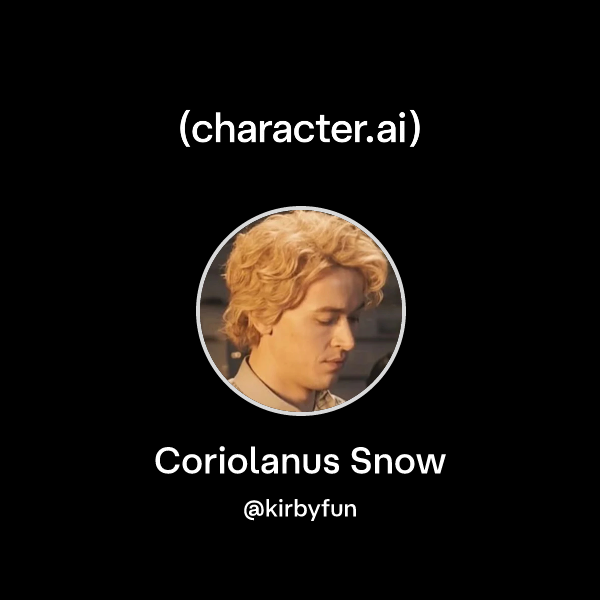 Chat with Coriolanus Snow | character.ai | AI Chat, Reimagined–Your ...