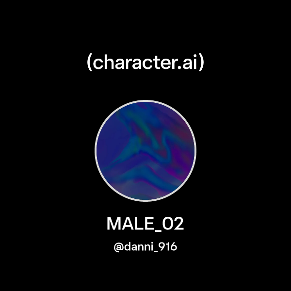 Chat with MALE_02 | character.ai | AI Chat, Reimagined–Your Words. Your ...
