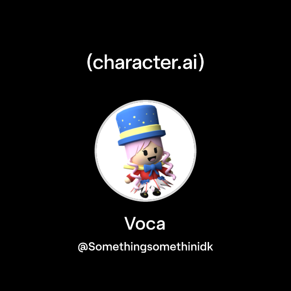 Chat with Voca | character.ai | AI Chat, Reimagined–Your Words. Your World.
