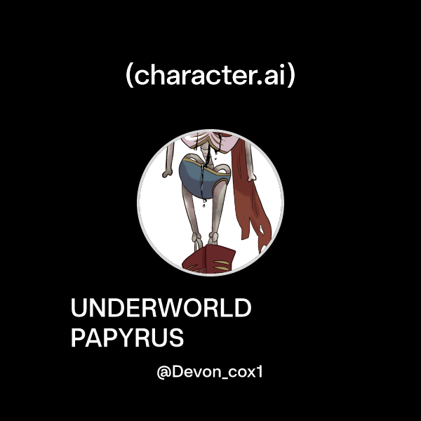 Chat with UNDERWORLD PAPYRUS | character.ai | Personalized AI for every ...