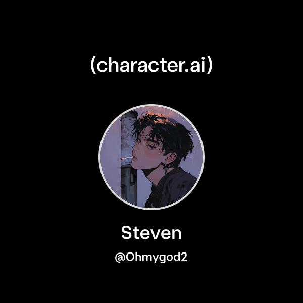 Chat with Steven | character.ai | AI Chat, Reimagined–Your Words. Your ...