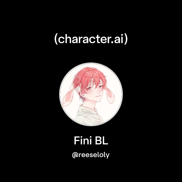 Chat with Fini BL | character.ai | AI Chat, Reimagined–Your Words. Your ...
