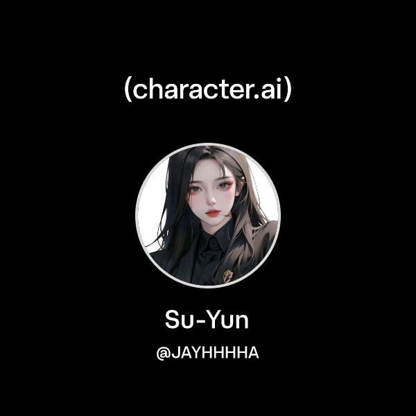 Chat with Su-Yun | character.ai | Personalized AI for every moment of ...