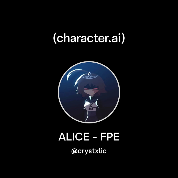 Chat with ALICE - FPE | character.ai | AI Chat, Reimagined–Your Words ...