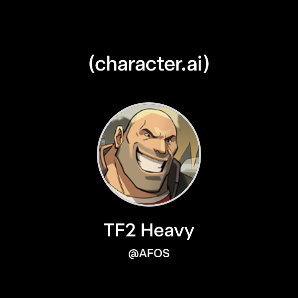 Chat with TF2 Heavy | character.ai | AI Chat, Reimagined–Your Words ...