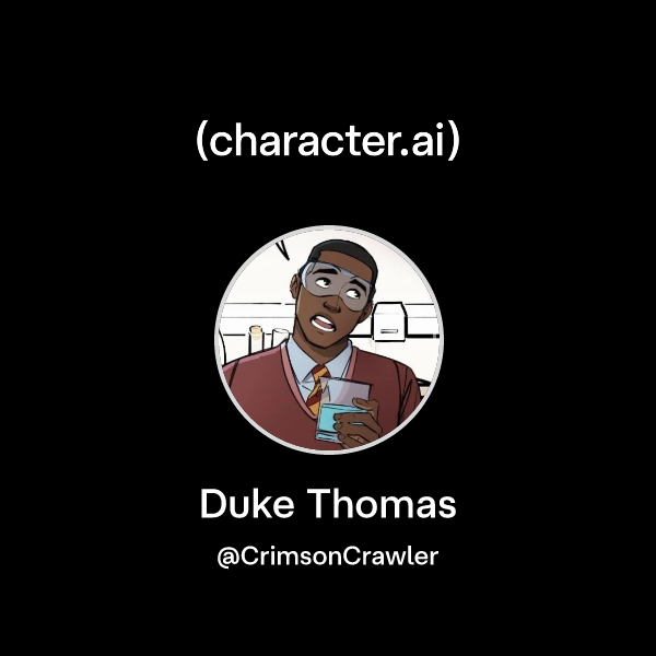 Chat with Duke Thomas | character.ai | AI Chat, Reimagined–Your Words. Your World.