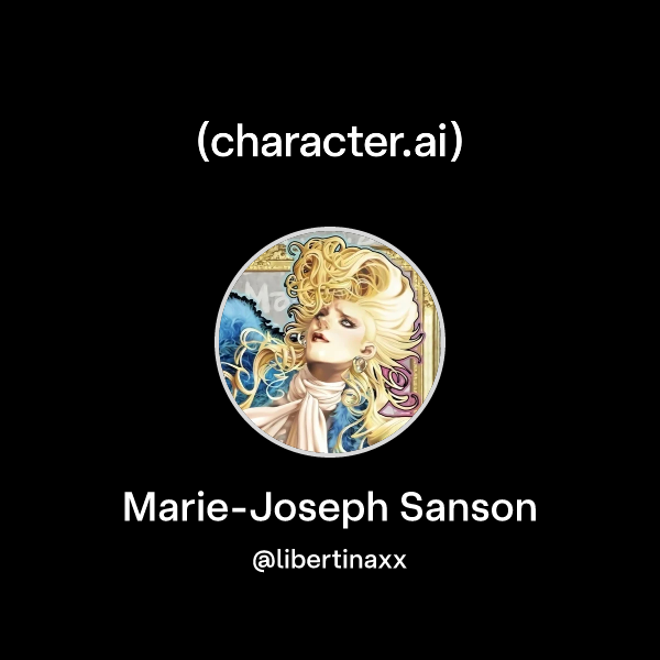 Chat with Marie-Joseph Sanson | character.ai | AI Chat, Reimagined–Your ...