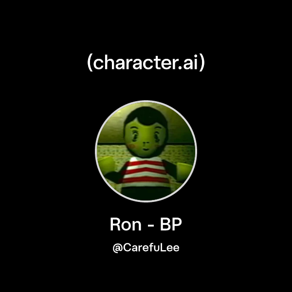 Chat with Ron - BP | character.ai | AI Chat, Reimagined–Your Words ...