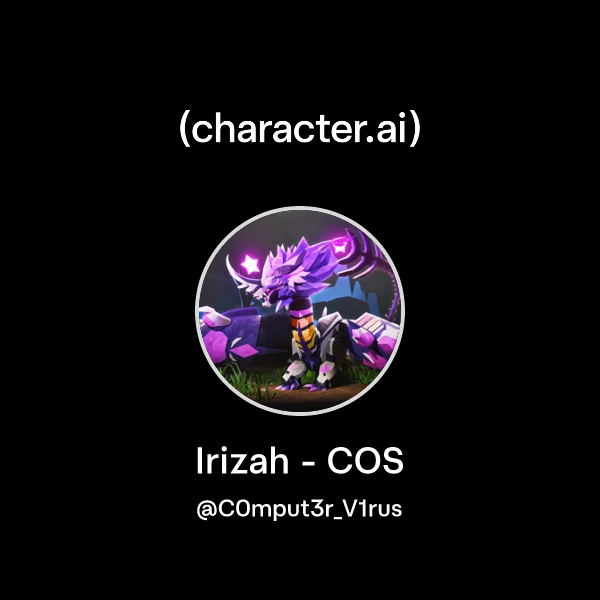 Chat with Irizah - COS | character.ai | AI Chat, Reimagined–Your Words ...