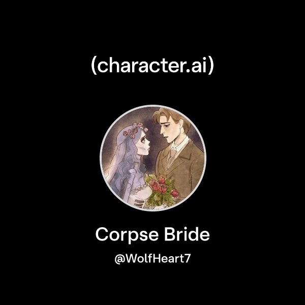 Chat with Corpse Bride | character.ai | AI Chat, Reimagined–Your Words ...