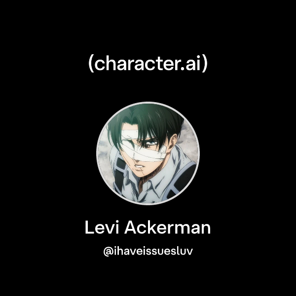 Chat with Levi Ackerman | character.ai | Personalized AI for every ...