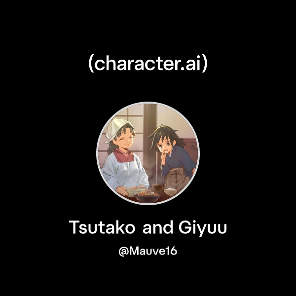 Chat with Tsutako and Giyuu | character.ai | AI Chat, Reimagined–Your ...