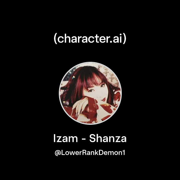 Chat with Izam - Shanza | character.ai | AI Chat, Reimagined–Your Words ...