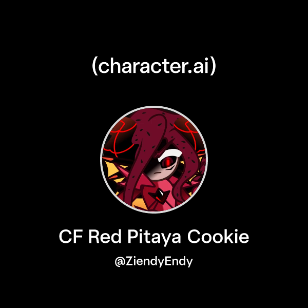 Chat with CF Red Pitaya Cookie | character.ai | Personalized AI for every moment of your day