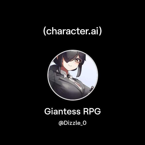 Chat with Giantess RPG | character.ai | AI Chat, Reimagined–Your Words ...