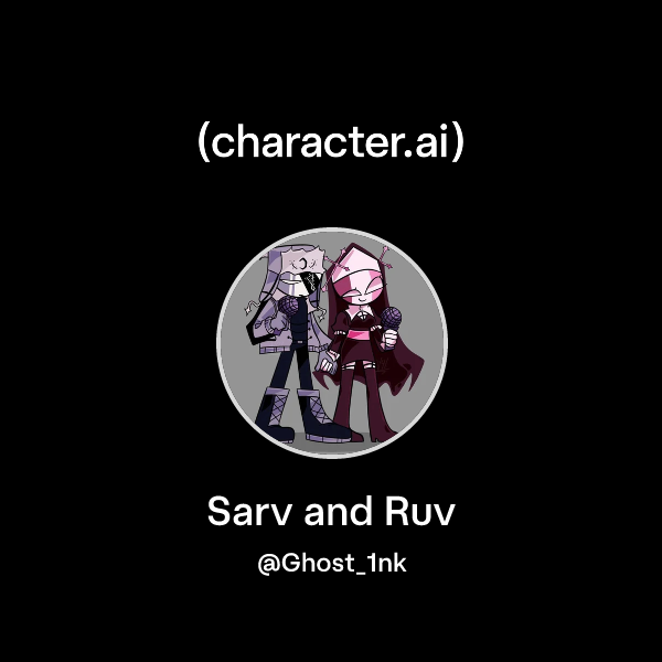 Chat with Sarv and Ruv | character.ai | AI Chat, Reimagined–Your Words ...