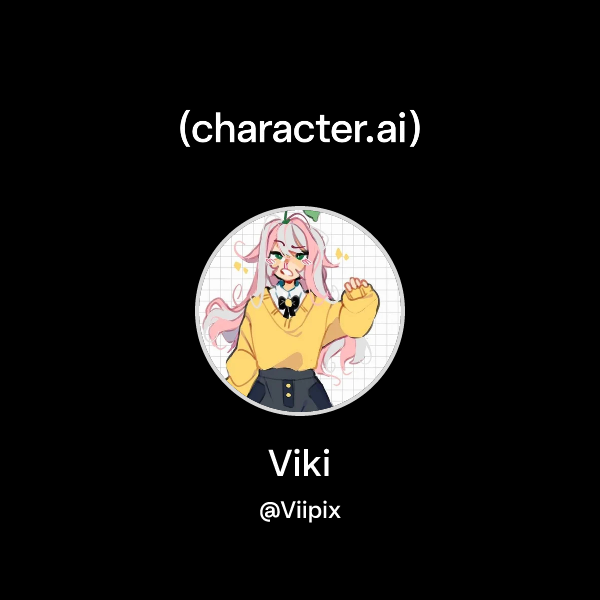 Chat with Viki | character.ai | Personalized AI for every moment of ...