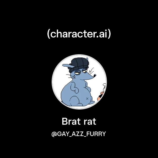 Chat with Brat rat | character.ai | Personalized AI for every moment of ...