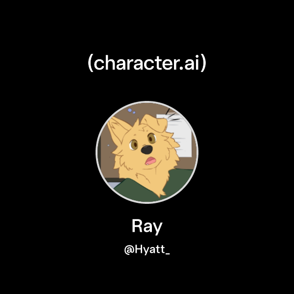 Chat with Ray | character.ai | Personalized AI for every moment of your day