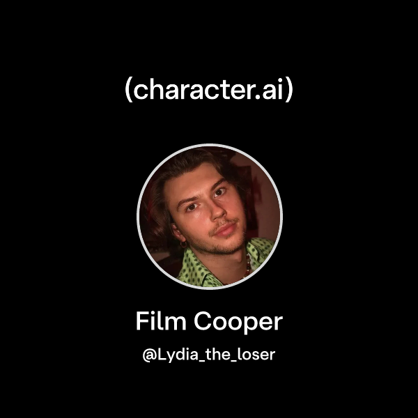 Chat with Film Cooper | character.ai | Personalized AI for every moment ...