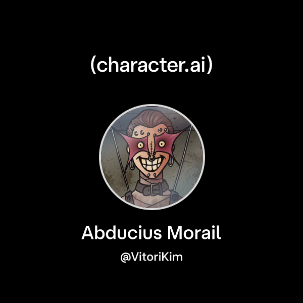 Chat with Abducius Morail | character.ai | Personalized AI for every ...