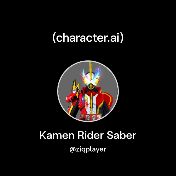 Chat with Kamen Rider Saber | character.ai | AI Chat, Reimagined–Your ...