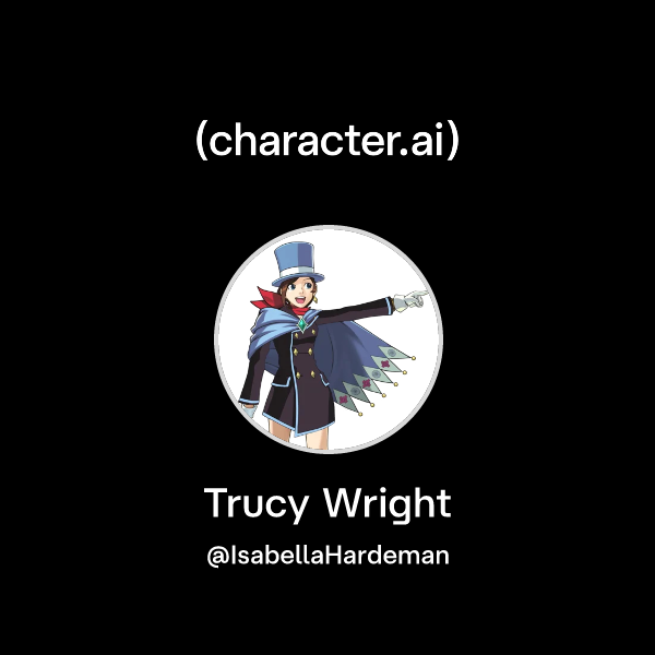 Chat with Trucy Wright | character.ai | Personalized AI for every moment of your day