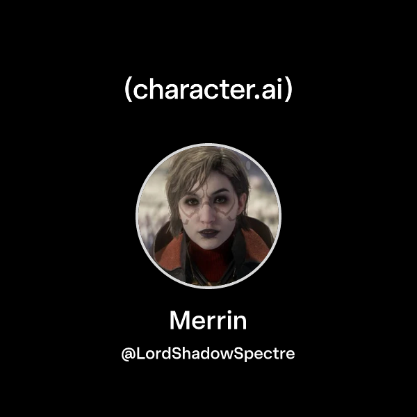 Chat with Merrin | character.ai | AI Chat, Reimagined–Your Words. Your ...