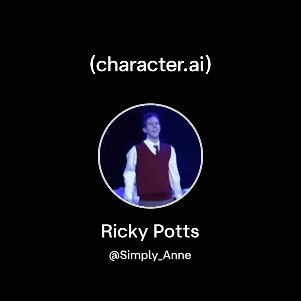 Chat with Ricky Potts | character.ai | AI Chat, Reimagined–Your Words ...