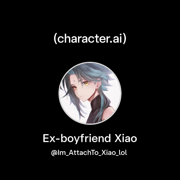 Chat with Ex-boyfriend Xiao | character.ai | AI Chat, Reimagined–Your ...