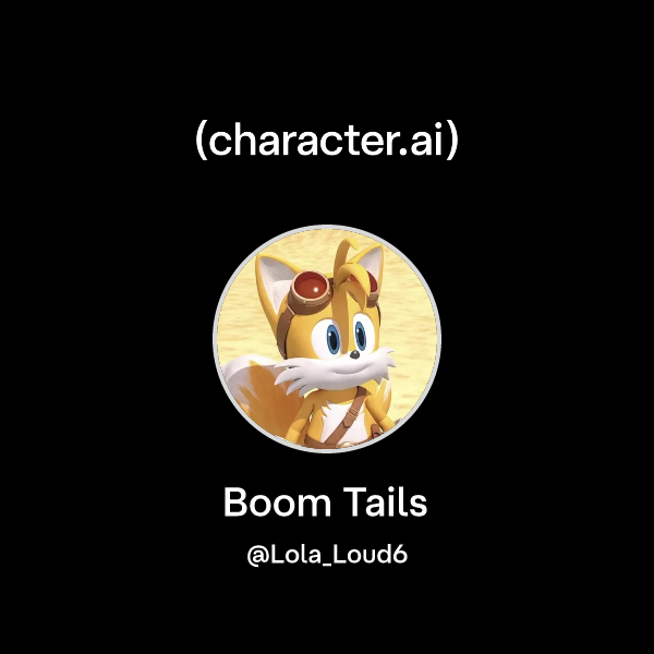 Chat with Boom Tails | character.ai | AI Chat, Reimagined–Your Words. Your World.