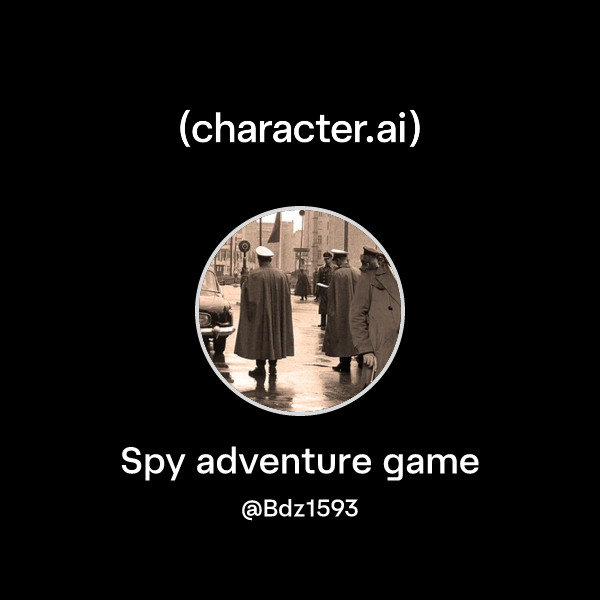 Chat with Spy adventure game | character.ai | Personalized AI for every ...