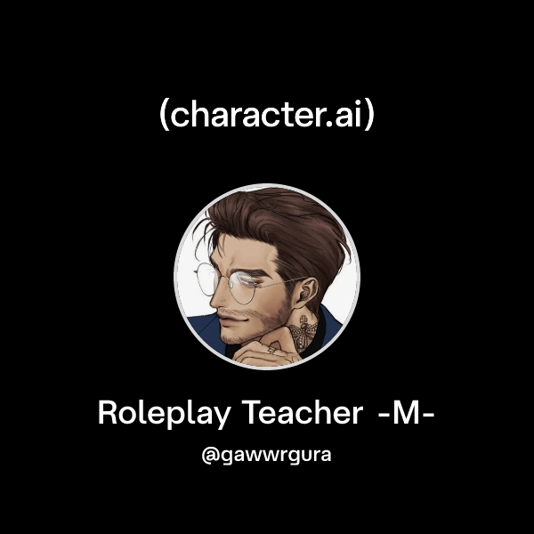 Chat with Roleplay Teacher -M- | character.ai | AI Chat, Reimagined ...