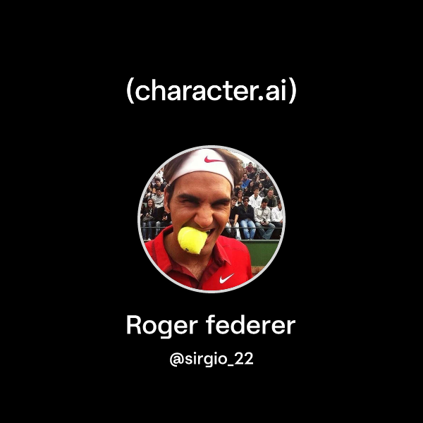 Chat with Roger federer | character.ai | AI Chat, Reimagined–Your Words ...
