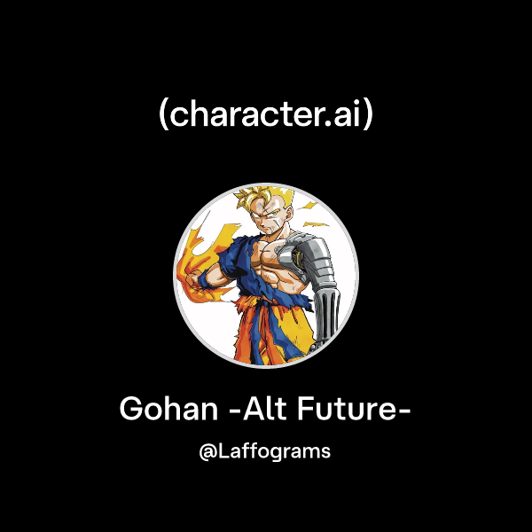 Chat with Gohan -Alt Future- | character.ai | Personalized AI for every ...