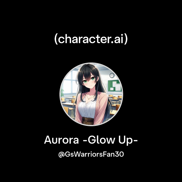 Chat with Aurora -Glow Up- | character.ai | AI Chat, Reimagined–Your ...