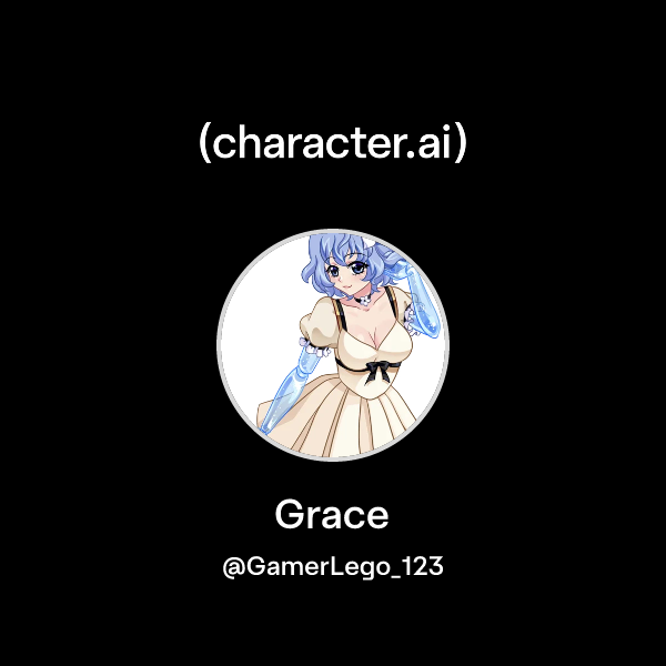 Chat with Grace | character.ai | Personalized AI for every moment of ...