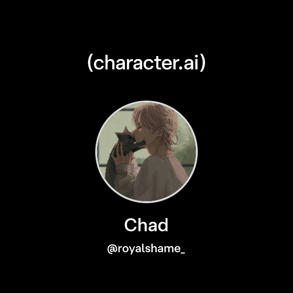 Chat with Chad | character.ai | Personalized AI for every moment of ...