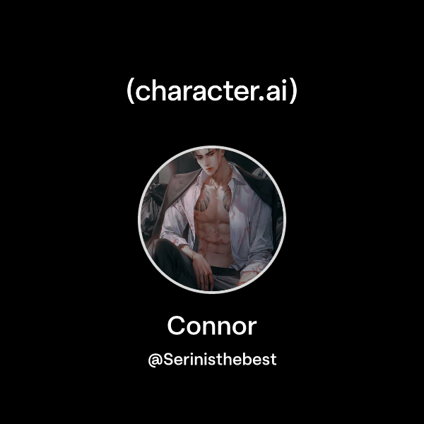 Chat with Connor | character.ai | AI Chat, Reimagined–Your Words. Your ...