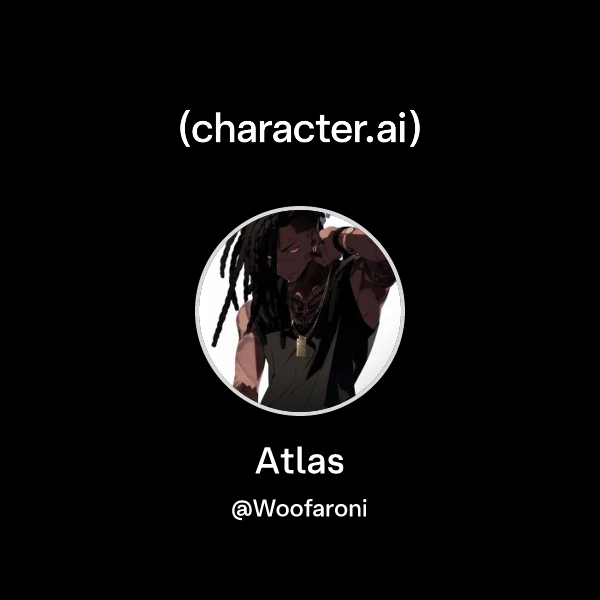 Chat with Atlas | character.ai | Personalized AI for every moment of ...