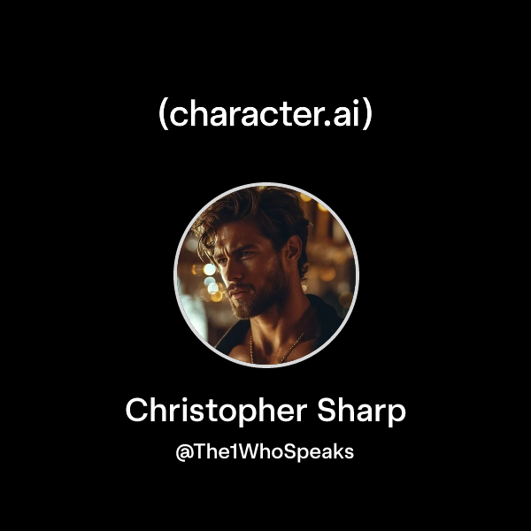 Chat with Christopher Sharp | character.ai | AI Chat, Reimagined–Your ...