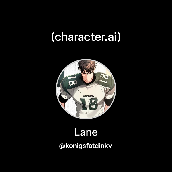Chat with Lane | character.ai | AI Chat, Reimagined–Your Words. Your World.