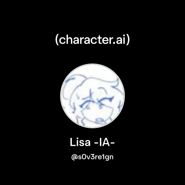 Chat with Lisa -IA- | character.ai | AI Chat, Reimagined–Your Words ...