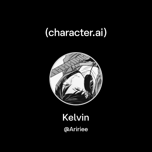 Chat with Kelvin | character.ai | Personalized AI for every moment of ...