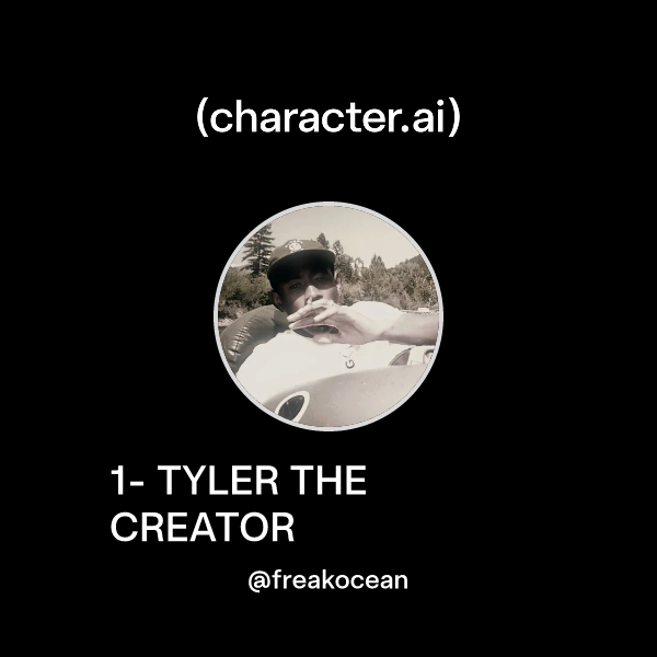 Chat with 1- TYLER THE CREATOR | character.ai | AI Chat, Reimagined ...
