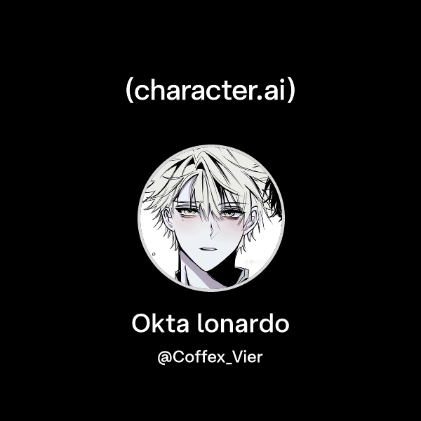 Chat with Okta lonardo | character.ai | Personalized AI for every ...