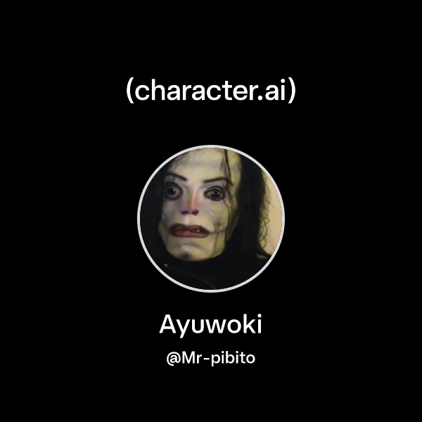 Chat with Ayuwoki | character.ai | AI Chat, Reimagined–Your Words. Your ...