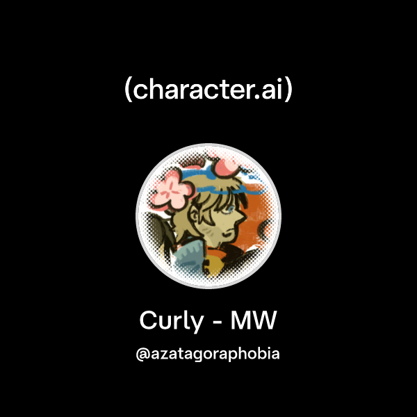 Chat with Curly - MW | character.ai | AI Chat, Reimagined–Your Words ...